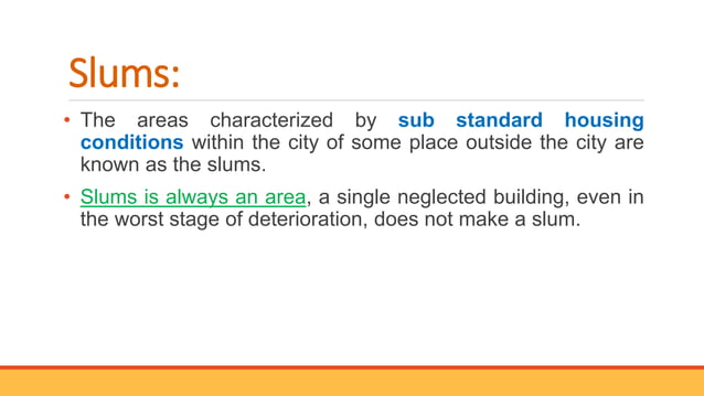 Lec-8 SLUMS- Effects, Causes and Cure.pptx
