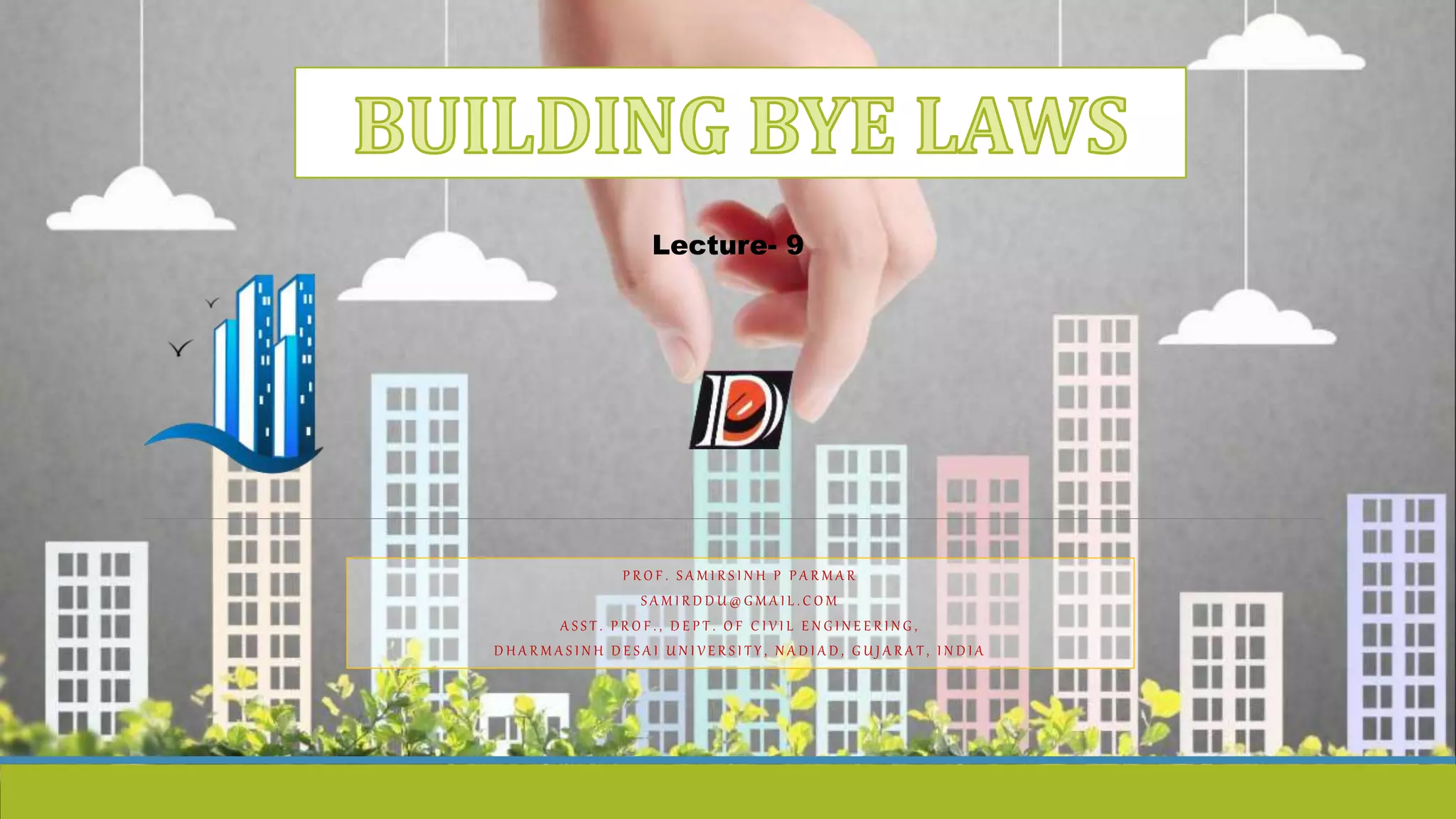 Lec-9 Building BYE-Laws SPP.pptx