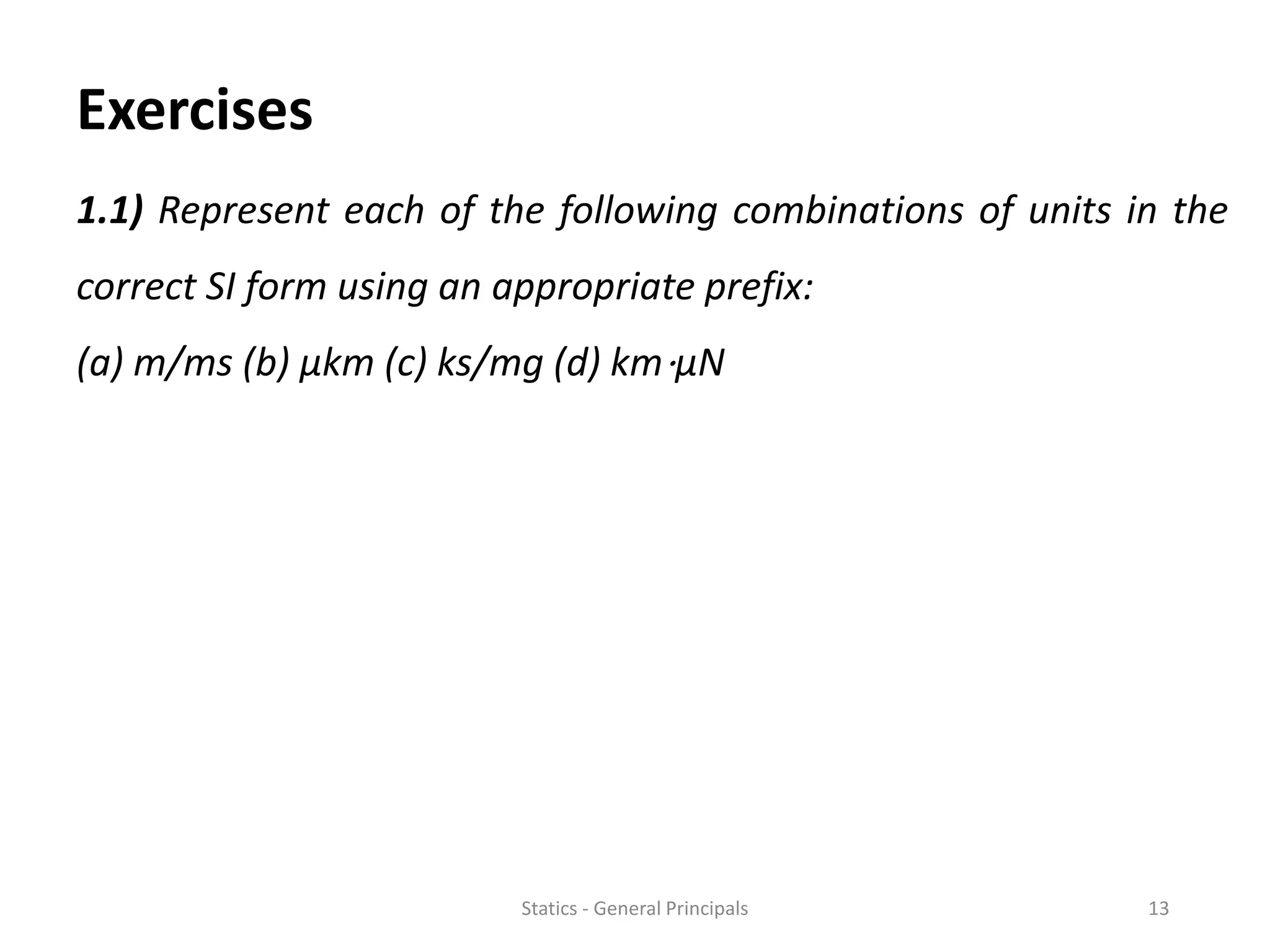 Statics Lecture 1 - General Principles CE 2311 | PDF