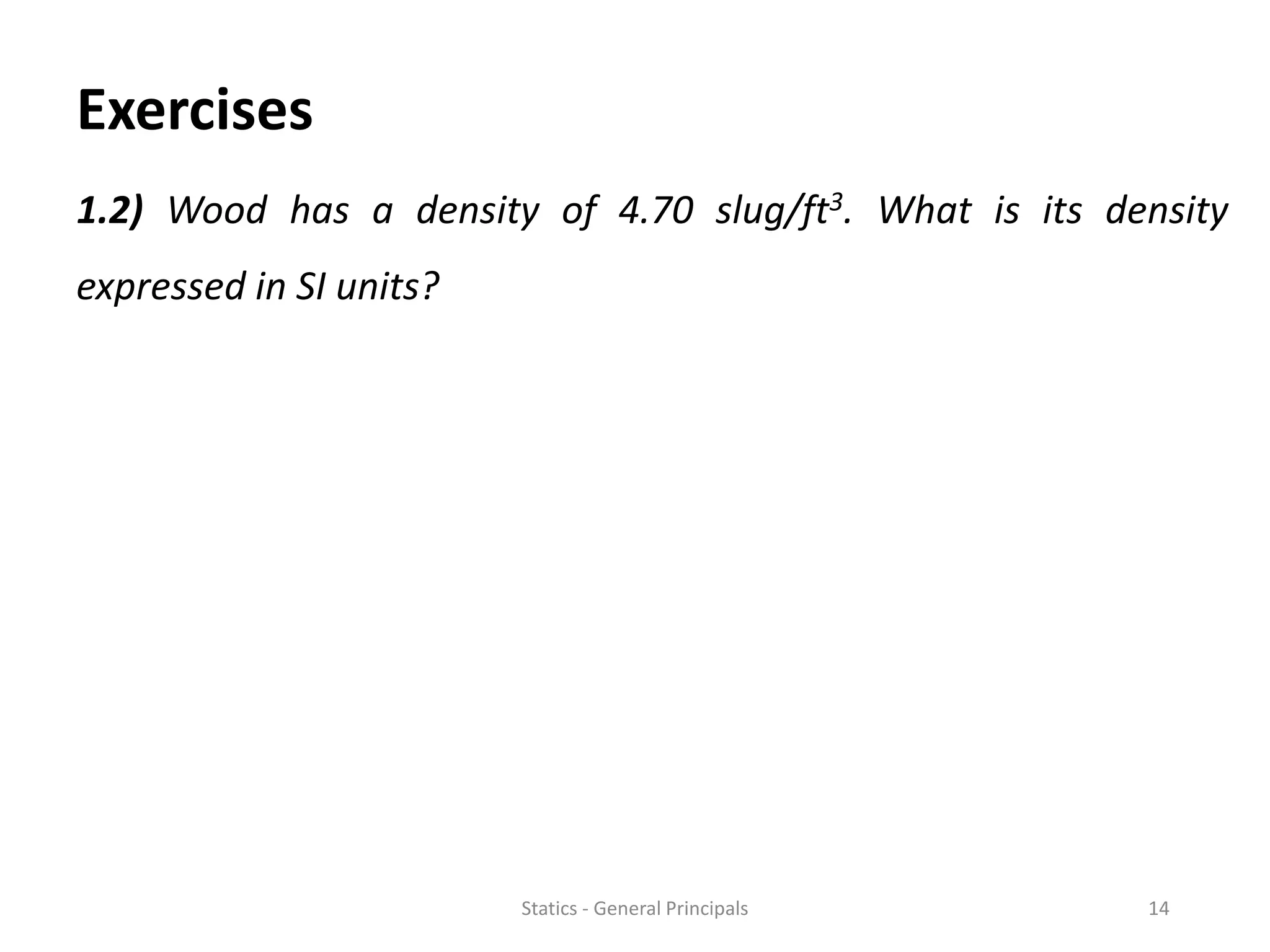Statics Lecture 1 - General Principles CE 2311 | PDF