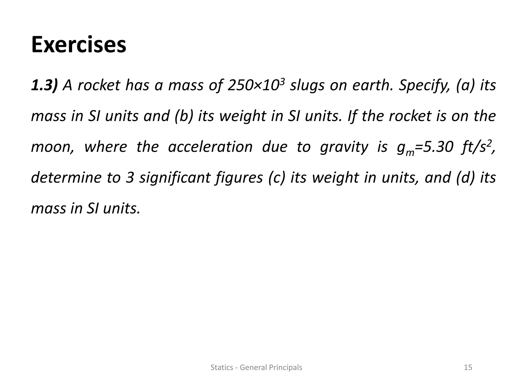 Statics Lecture 1 - General Principles CE 2311 | PDF