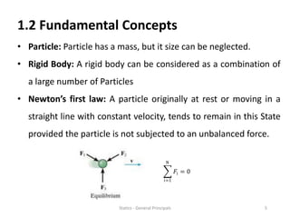 Statics Lecture 1 - General Principles CE 2311 | PDF
