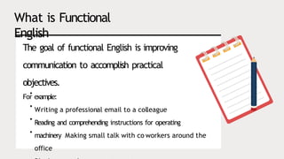 Functional English(What is functional English) | PPTX