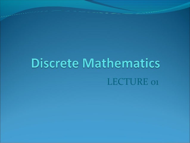 Lec 01 proposition (Discrete Mathematics)