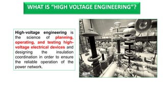 HIGH VOLTAGE ENGINEERING क्या है ?INTRODUCTION OF HIGH VOLTAGE ...