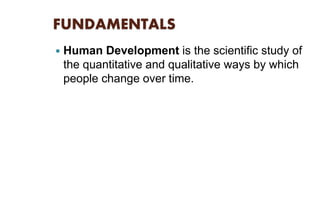 Lec 01 Human growth & Development-Fundamentals | PPT