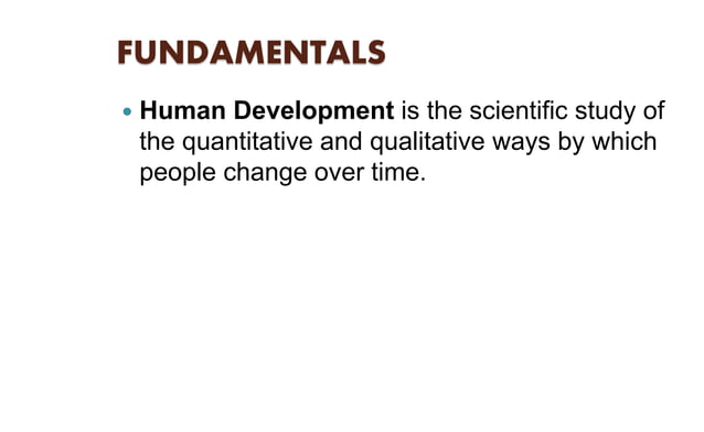 Lec 01 Human growth & Development-Fundamentals | PPT
