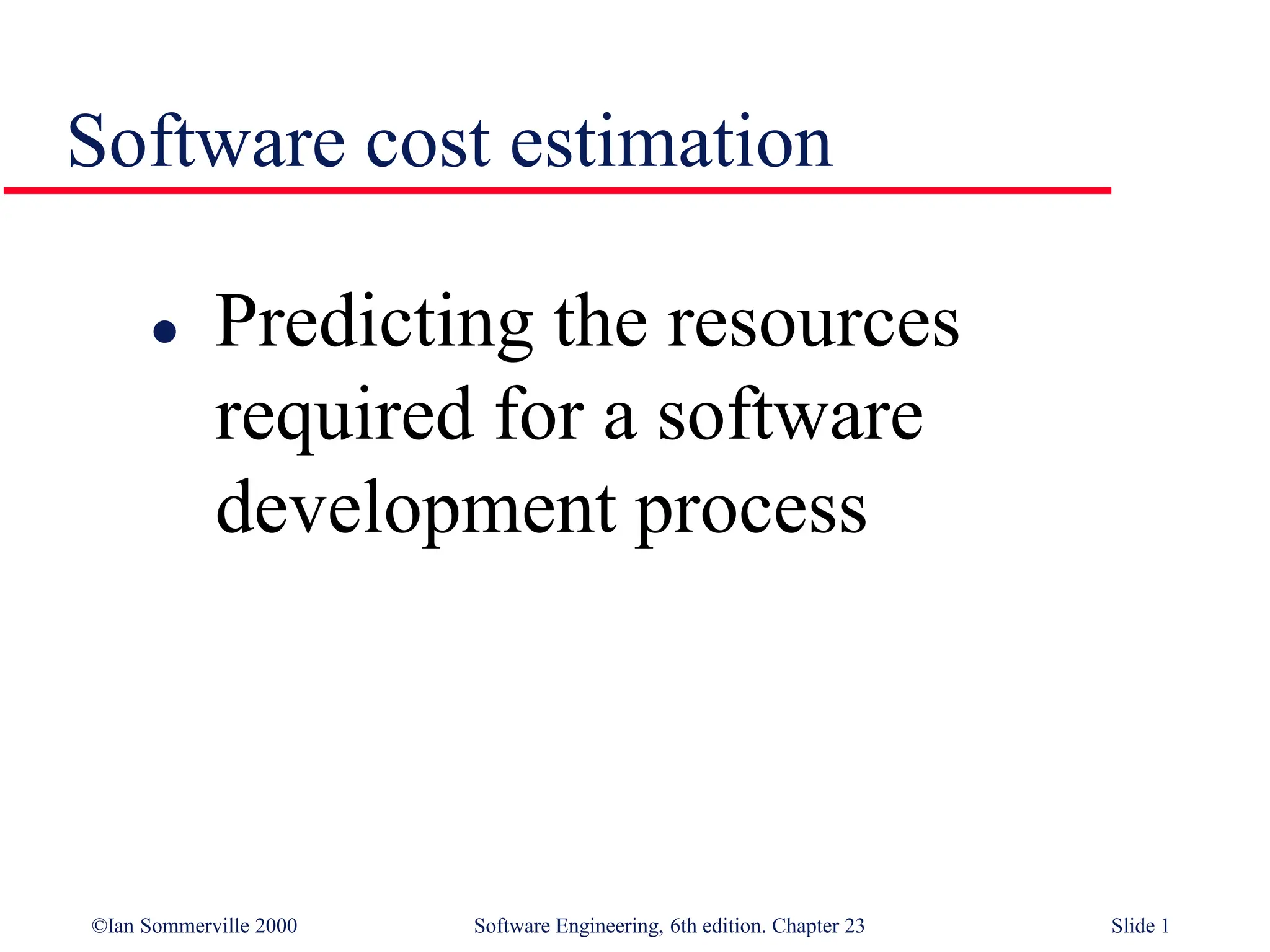 Lec01 Inroduction To Software Cost Estimation Ver1ppt