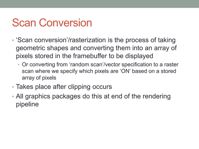 Lec02 03 rasterization | PPTX | Graphics Software | Computer Software and Applications