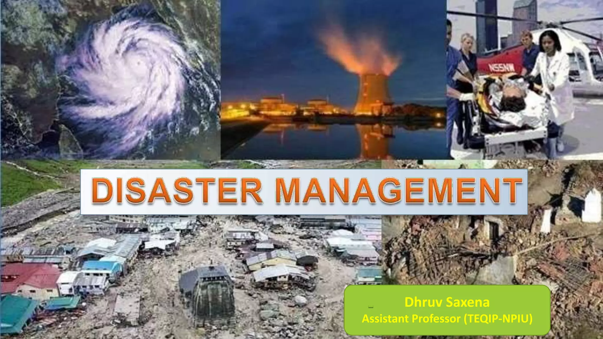 Disaster Management Introduction & Classification | PPT