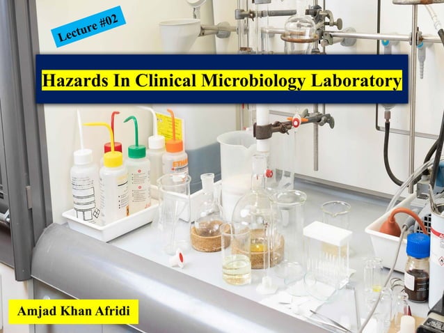 Hazards In Clinical Microbiology Labortary | PPTX