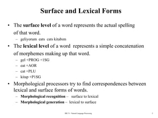 morphology is that the inflectional morphology deals with the creation ...