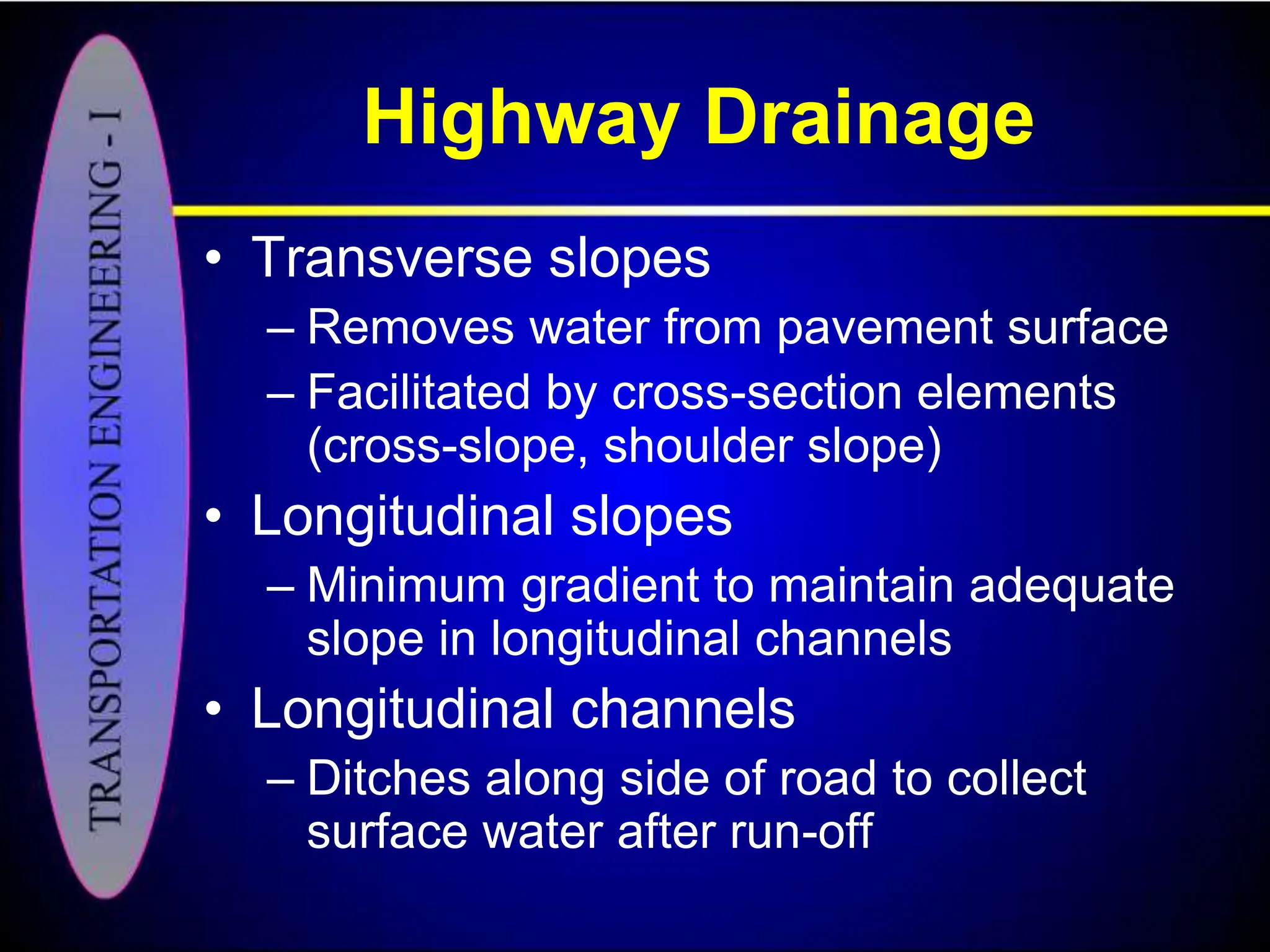 Elements of a Typical Cross-section of Road and Highway drainage | PPT