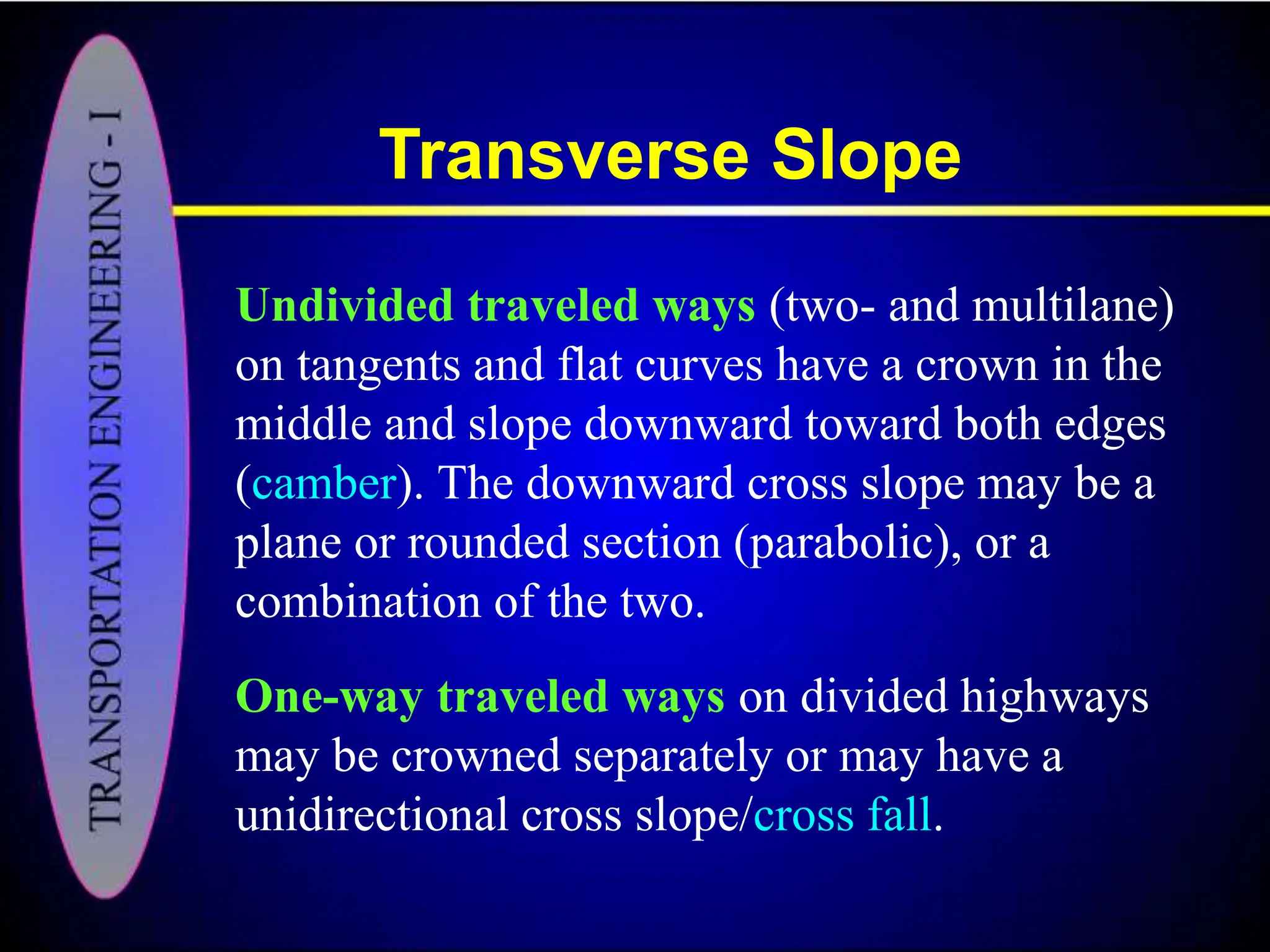 Elements of a Typical Cross-section of Road and Highway drainage | PPT