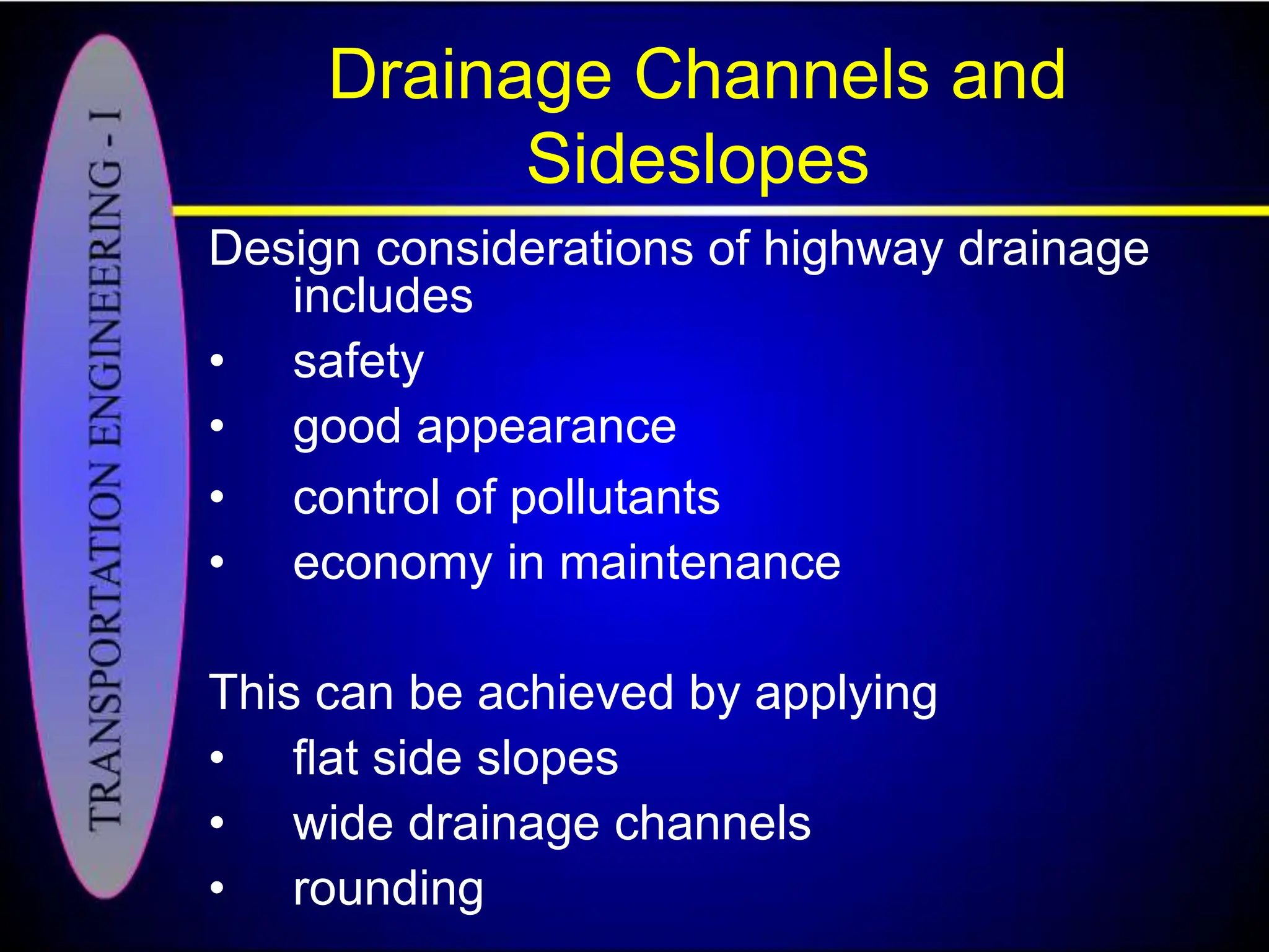 Elements of a Typical Cross-section of Road and Highway drainage | PPT