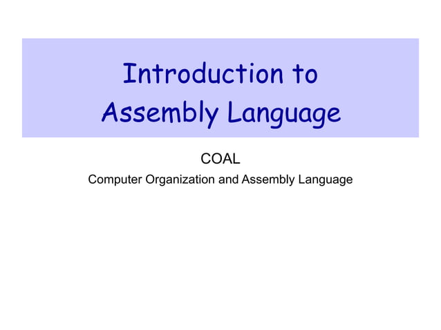 Lec 04 intro assembly | PPT | Programming Languages | Computing