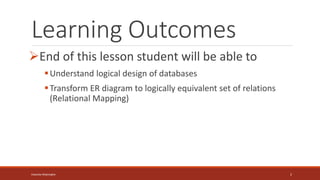 Lec 04 - Logical Design (Relational Mapping).pptx
