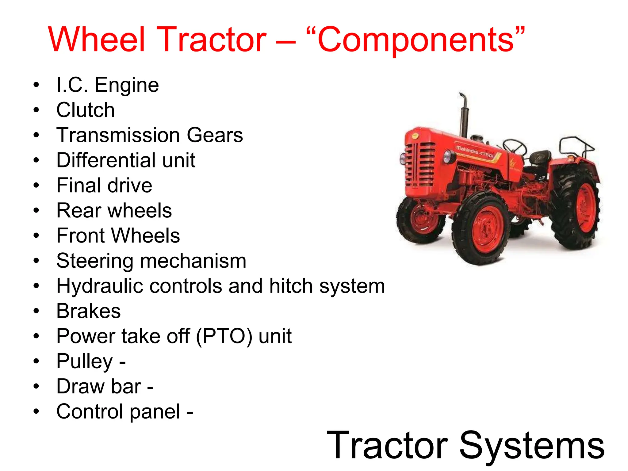Lec 04 Tractors, Types and Systems.pptx