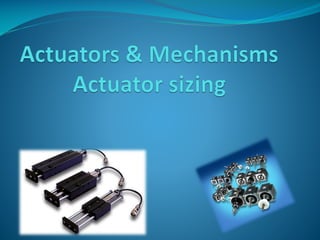 Lec 05(actuator sizing).pdf | Physics | Science