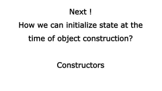 Lec07 data hiding and encapsulation | PPT