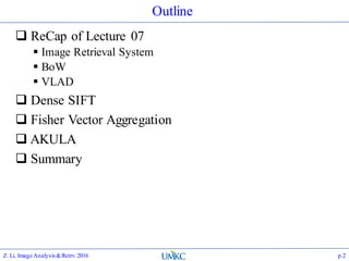 Lec-08 Feature Aggregation II: Fisher Vector, AKULA and Super Vector | PPT