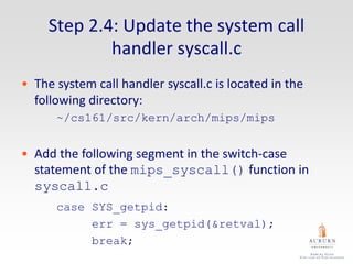 How to add system calls to OS/161 | PPTX