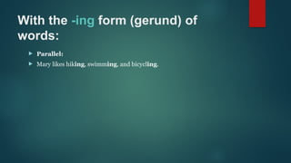 Parallel Sentence Structure in english course.pptx