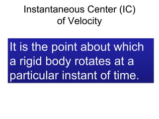 lec09_part2.pptx INSTANTANEOUS CENTER METHOD | PPTX