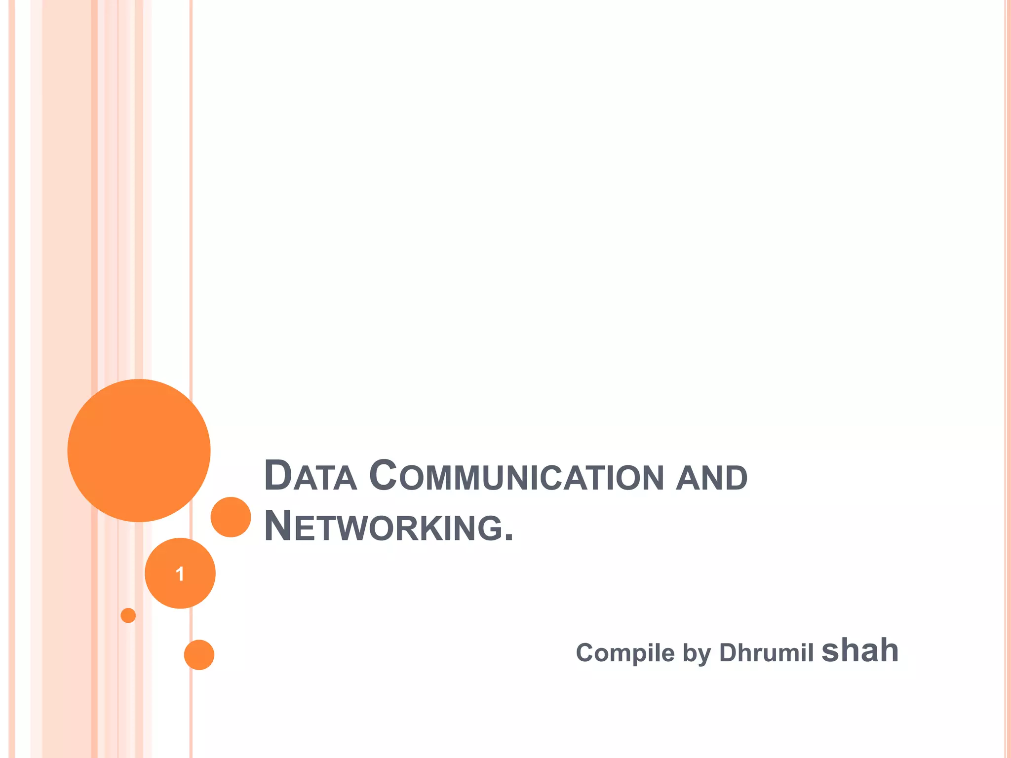 Lec1 :- Data communication and network | PPTX