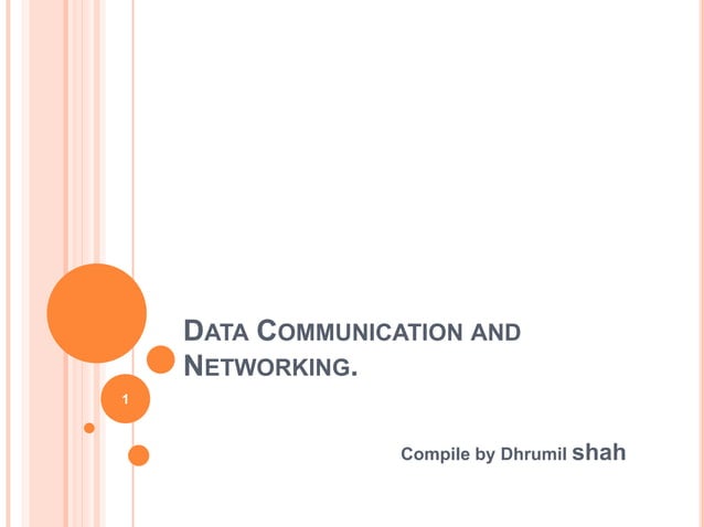 Lec1 :- Data communication and network | PPTX