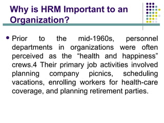 Define HRM? Why it is important for an organization. | PPT