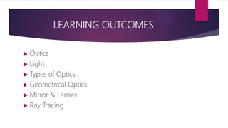Geometrical Optics Introduction | PPTX