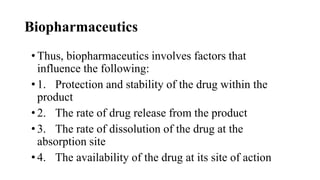 Introduction to Biopharmaceutics.pptx