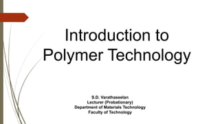 Introduction to Polymer Technology Classification of polymers. | PPT