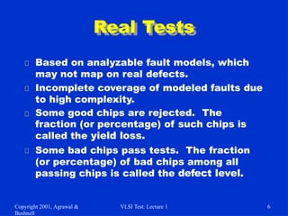 VLSI realization of Verification and test and Ideal and real Test | PPTX