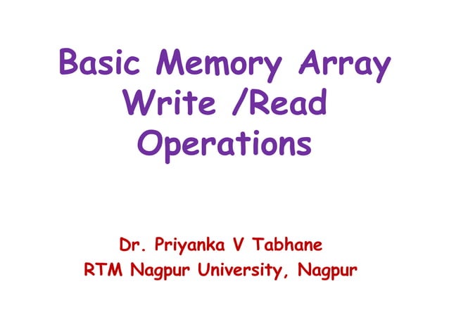 Lec 1 digital electroinics - memory array, write read operations | PPT