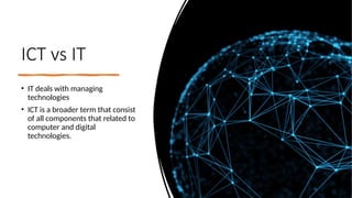 Information and communication technology Lec 1 - ICT vs IT.pptx