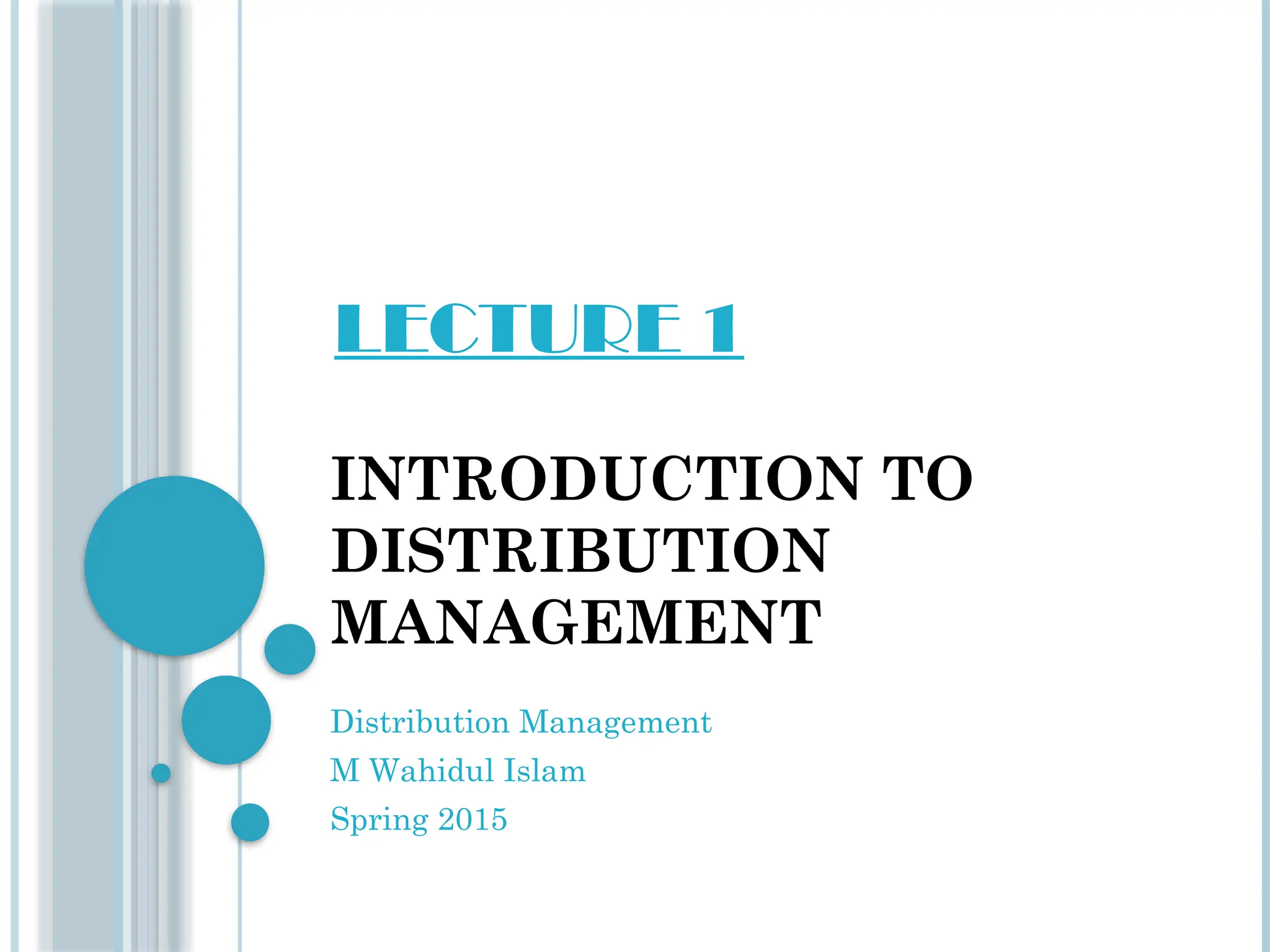 lec_1_-_introduction_to_distribution_management.pptx