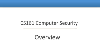 Berkeley CS 161 computer security lectures - overview | PPT