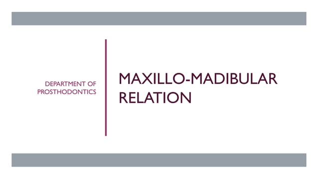 Maxillo-mandibular relation | PDF | Dental Health | Diseases and Conditions