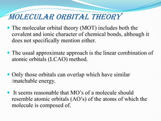 molecular orbital thoery and MOT diagrams explain in detail. | PDF