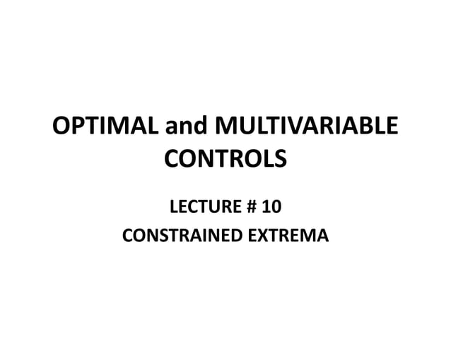lec10_OPTIMAL and MULTIVARIABLE CONTROLS.pptx