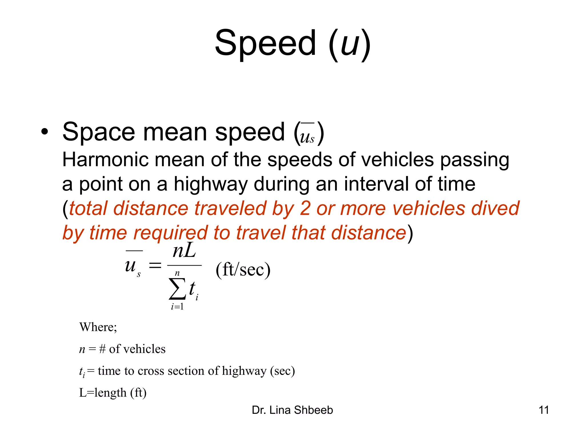 Lec 10 Traffic Stream Models (Transportation Engineering Dr.Lina Shbeeb ...
