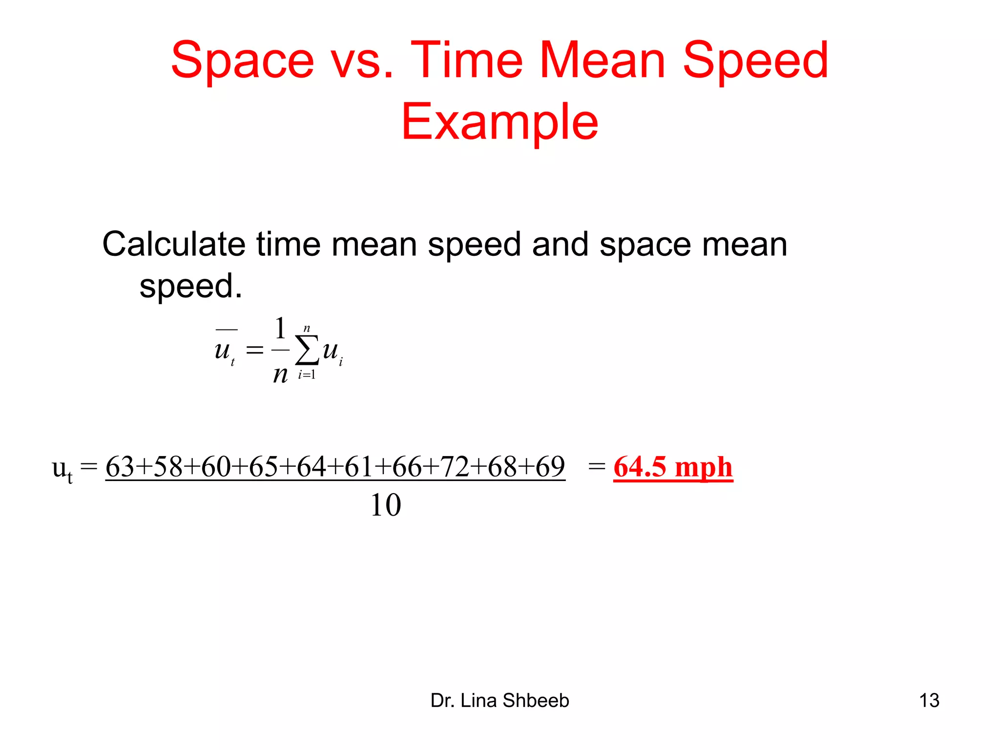 Lec 10 Traffic Stream Models (Transportation Engineering Dr.Lina Shbeeb ...