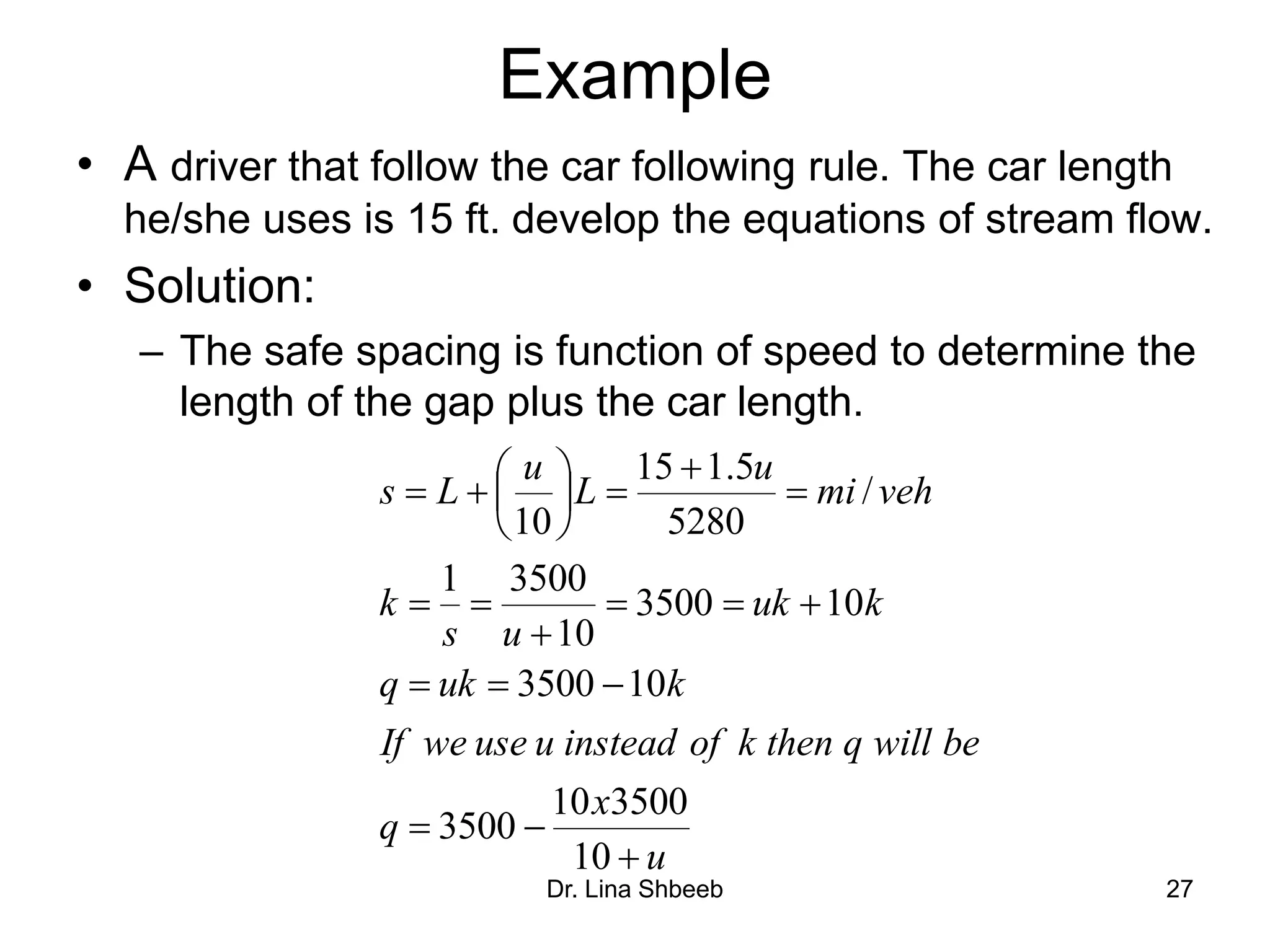 Lec 10 Traffic Stream Models (Transportation Engineering Dr.Lina Shbeeb ...