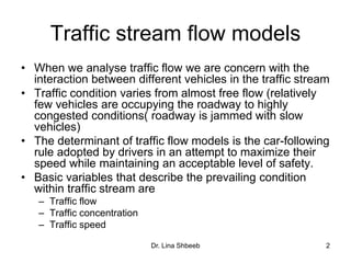 Lec 10 Traffic Stream Models (Transportation Engineering Dr.Lina Shbeeb ...