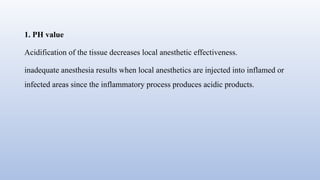 Factors affecting local anesthetic action | PPTX