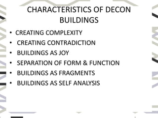 Lec 11 deconstructivism | PPTX