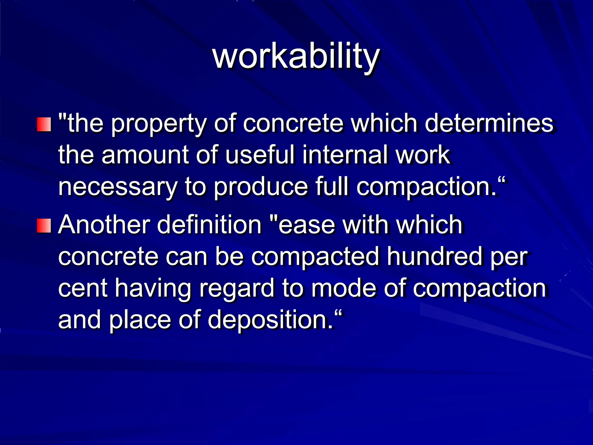 LEC 11 FRESH ok CONCRETE WORKABILITY.pptx