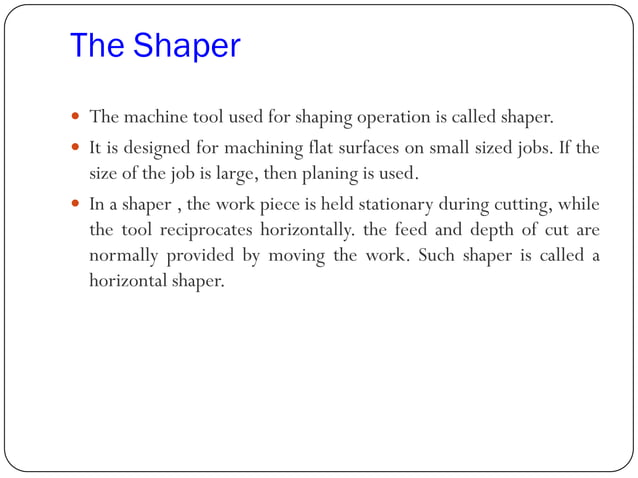 __lec_12_-_13_shaping_planing_and_slotting_operations.pdf | Woodworking ...